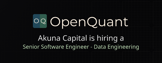 Senior Software Engineer - Data Engineering - Akuna Capital