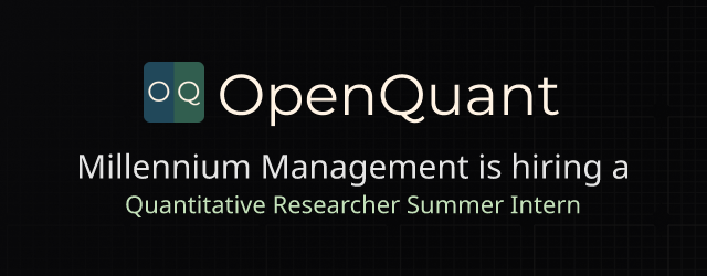 Quantitative Researcher Summer Intern - Millennium Management