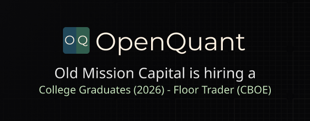 College Graduates (2026) - Floor Trader (CBOE) - Old Mission Capital