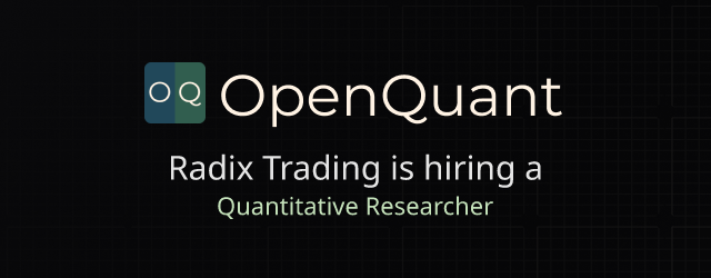 Quantitative Researcher - Radix Trading