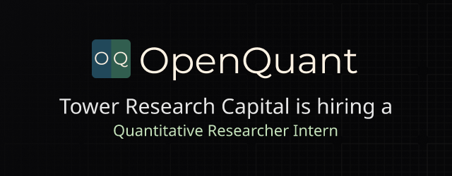 Quantitative Researcher Intern - Tower Research Capital